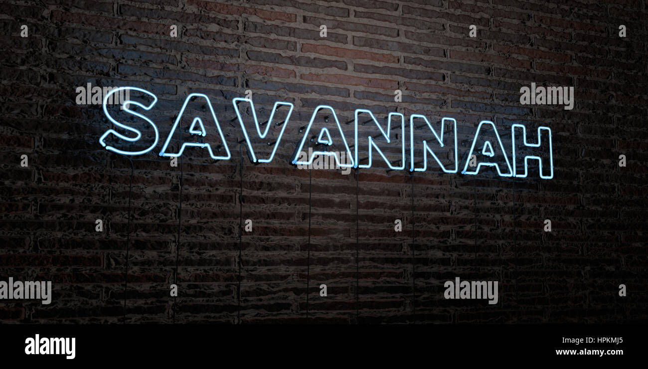 SAVANNAH -Realistic Neon Sign on Brick Wall background - 3D rendered ...