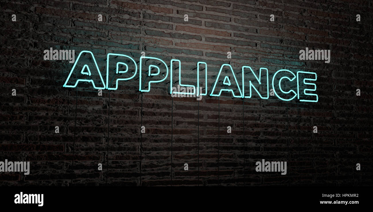 APPLIANCE -Realistic Neon Sign on Brick Wall background - 3D rendered ...