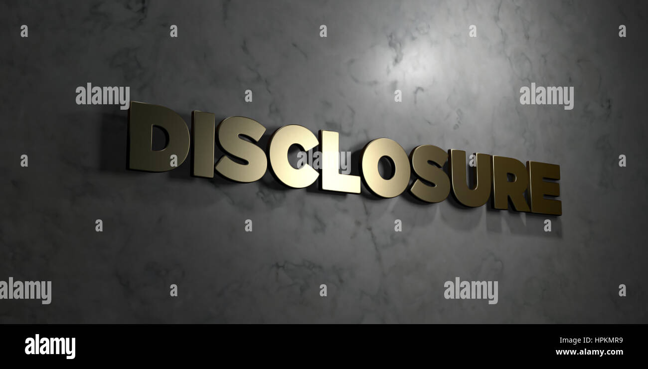 Disclosure - Gold text on black background - 3D rendered royalty free ...