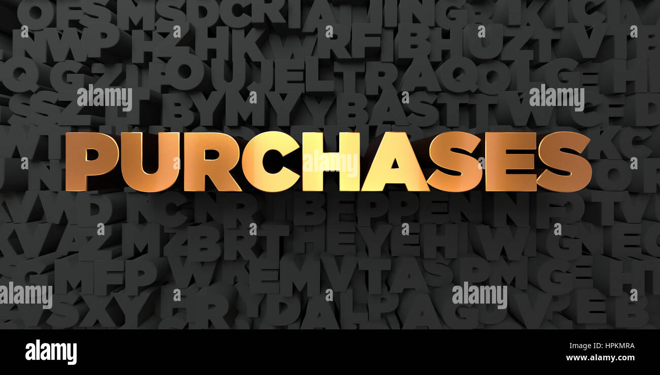 Purchases - Gold text on black background - 3D rendered royalty free ...