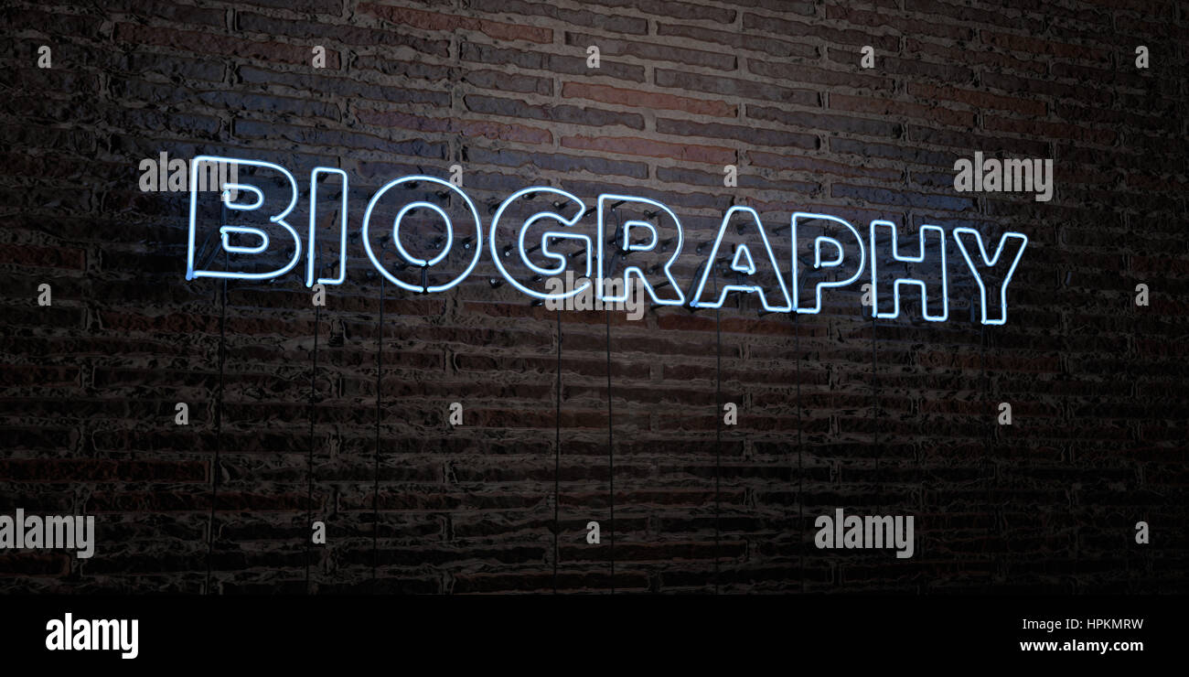 BIOGRAPHY -Realistic Neon Sign on Brick Wall background - 3D rendered ...