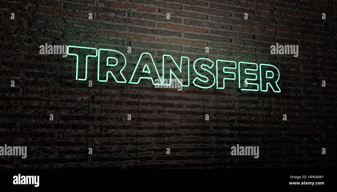 TRANSFER -Realistic Neon Sign on Brick Wall background - 3D rendered ...