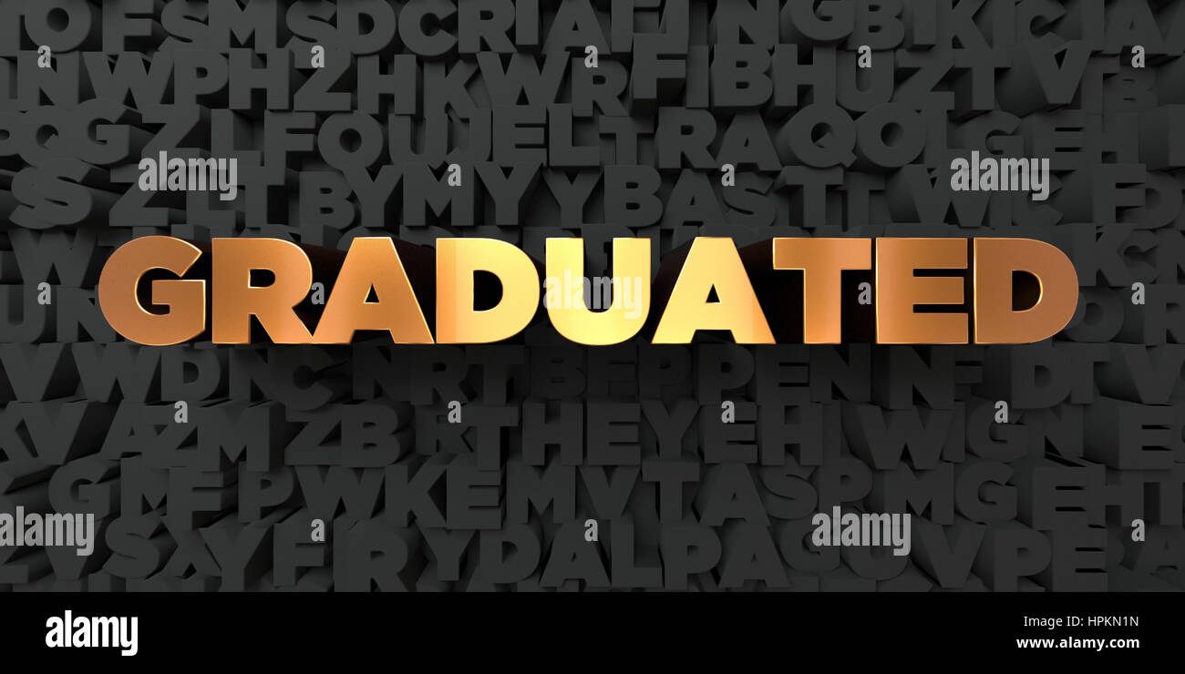 Graduated - Gold text on black background - 3D rendered royalty free ...
