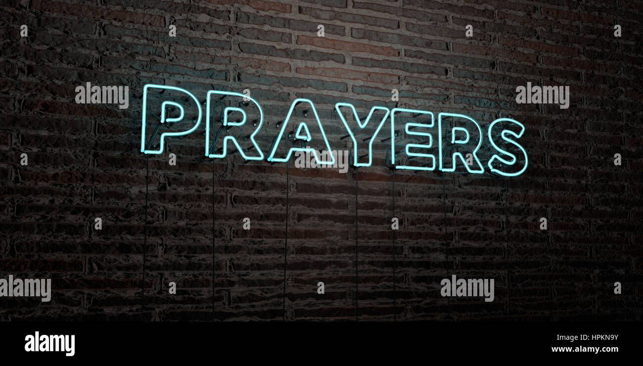 PRAYERS -Realistic Neon Sign on Brick Wall background - 3D rendered ...