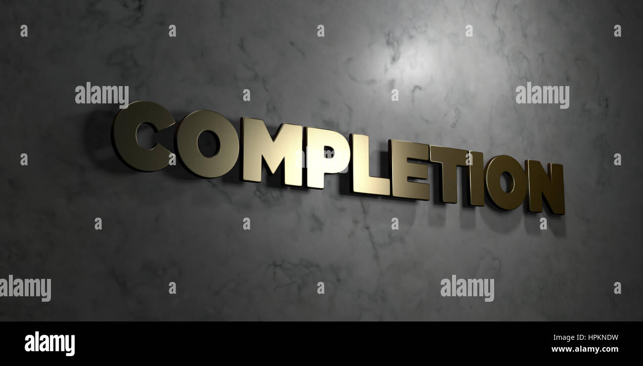Completion - Gold text on black background - 3D rendered royalty free ...