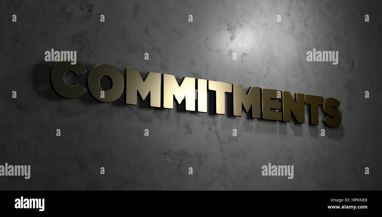 Commitments - Gold text on black background - 3D rendered royalty free ...