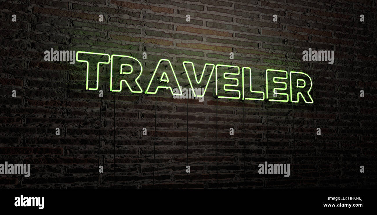 TRAVELER -Realistic Neon Sign on Brick Wall background - 3D rendered ...