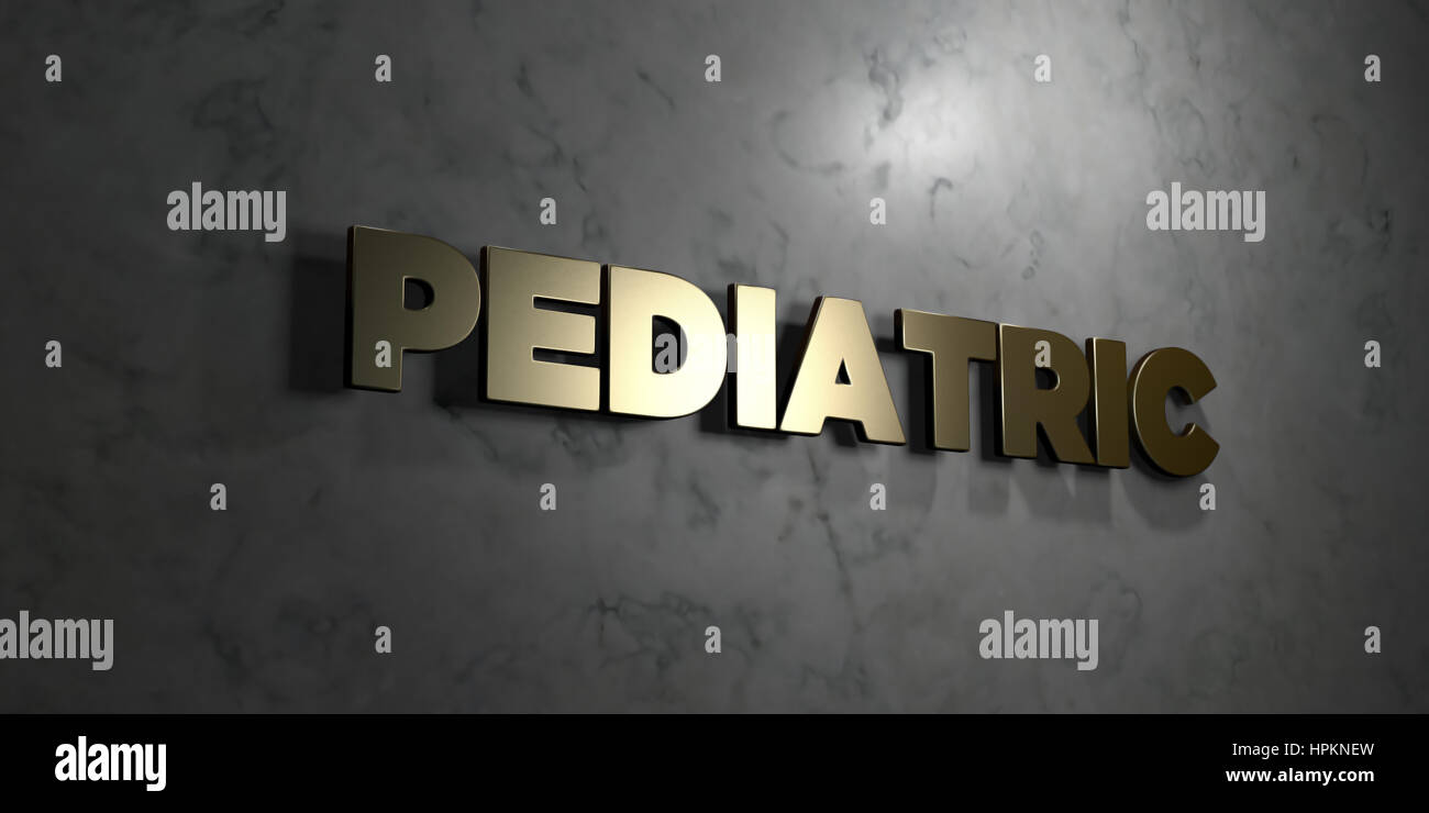 Pediatric - Gold text on black background - 3D rendered royalty free ...