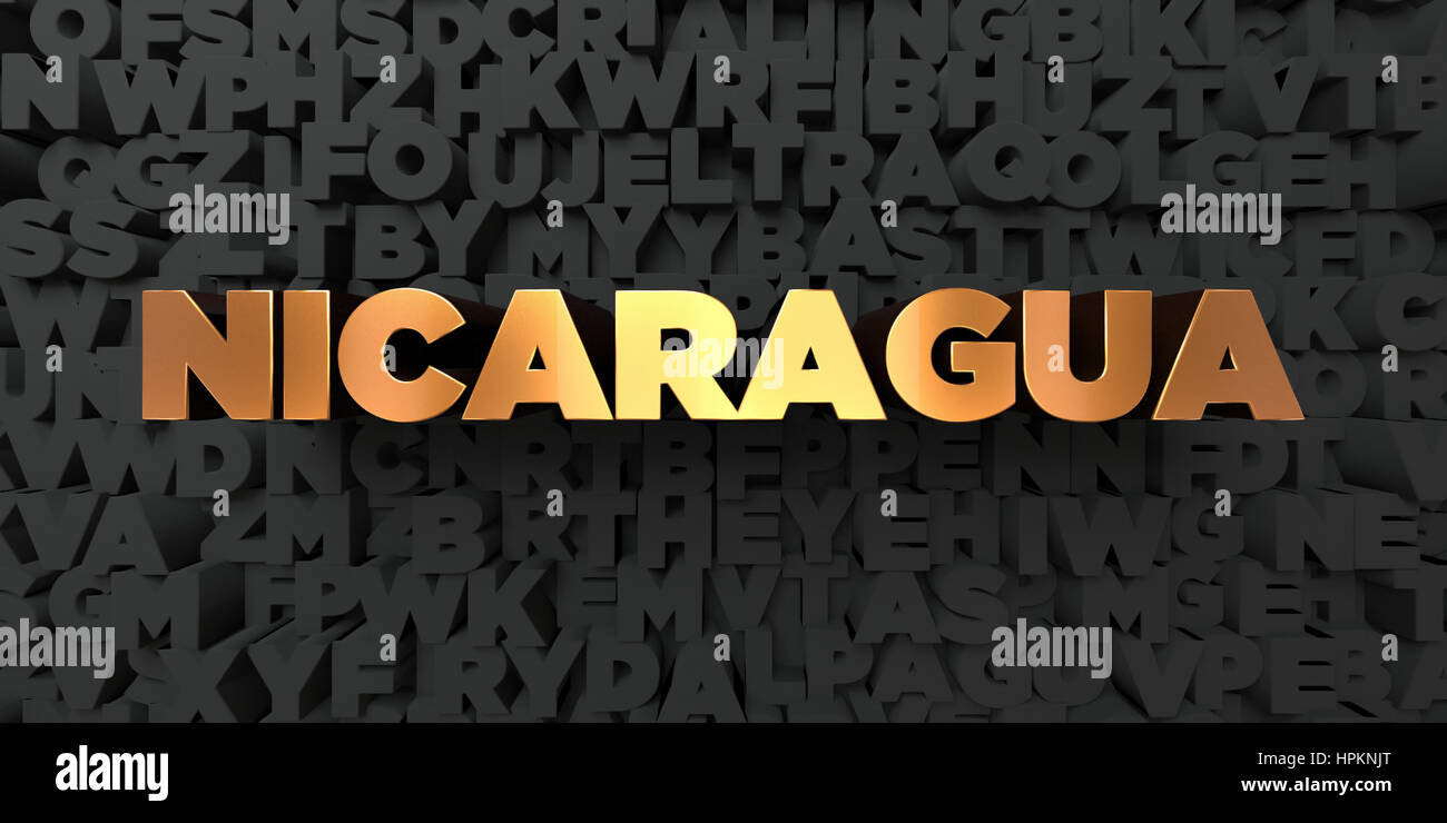 Nicaragua - Gold text on black background - 3D rendered royalty free ...