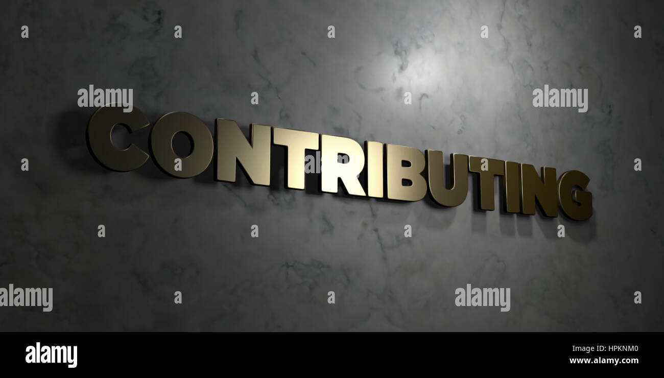 Contributing - Gold text on black background - 3D rendered royalty free ...