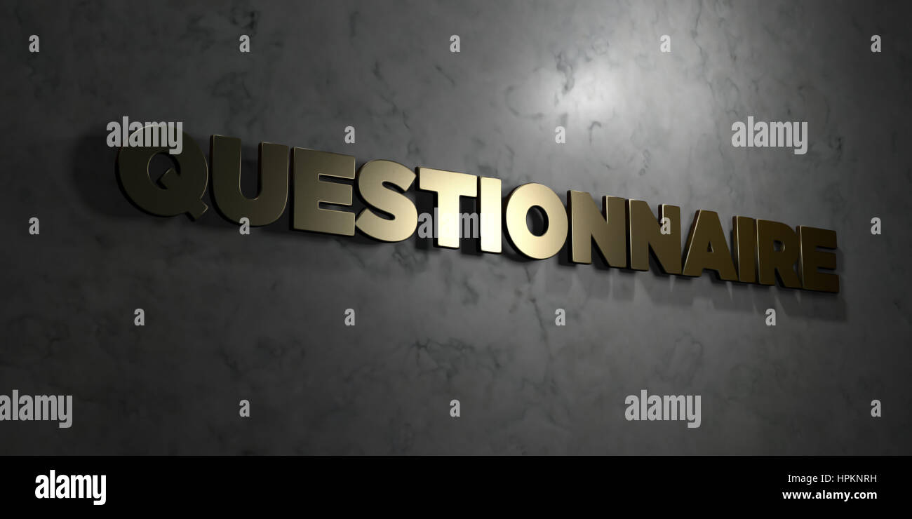Questionnaire - Gold text on black background - 3D rendered royalty ...
