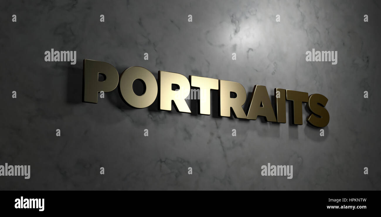 Portraits - Gold text on black background - 3D rendered royalty free ...