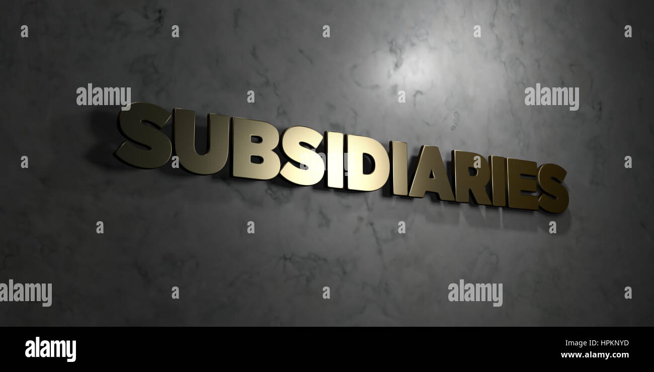 Subsidiaries - Gold text on black background - 3D rendered royalty free ...