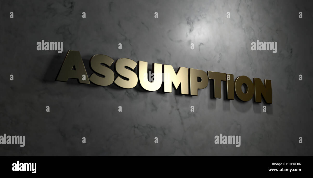 Assumption - Gold text on black background - 3D rendered royalty free ...