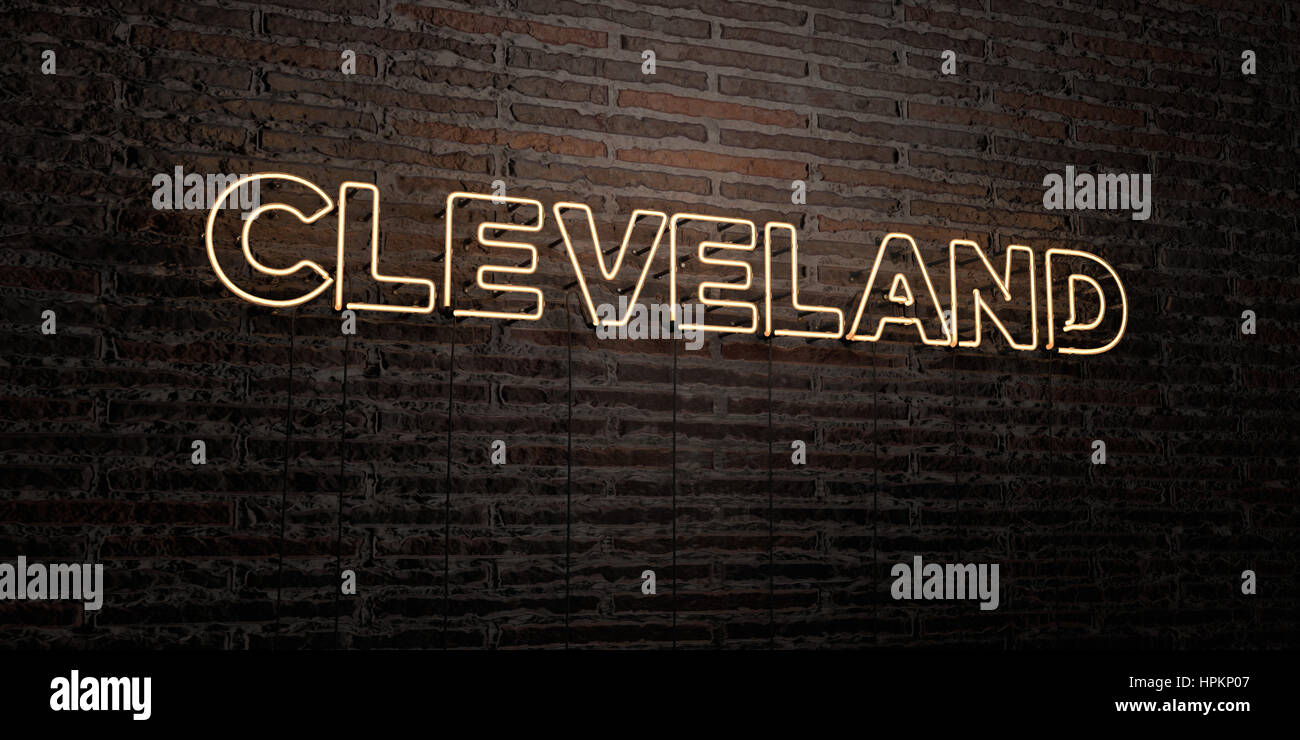 CLEVELAND -Realistic Neon Sign on Brick Wall background - 3D rendered ...