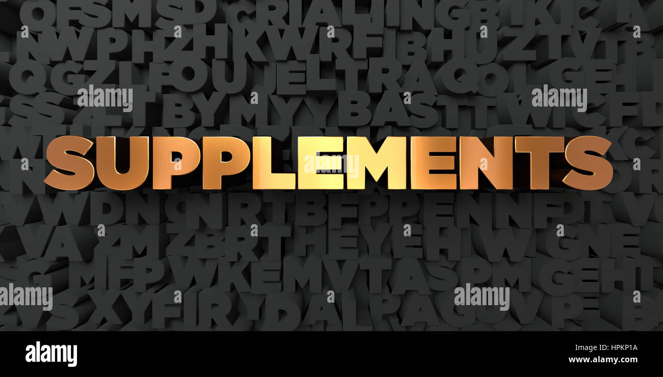 Supplements - Gold text on black background - 3D rendered royalty free ...