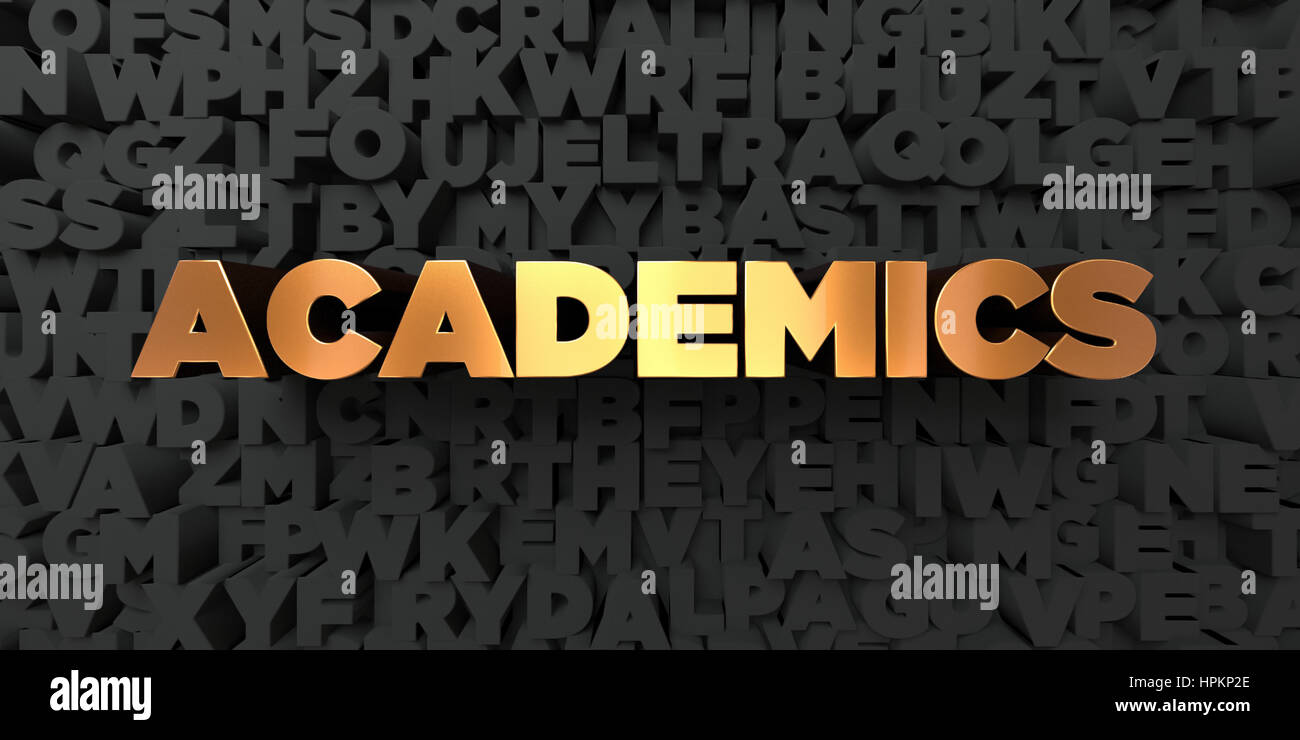 Academics - Gold text on black background - 3D rendered royalty free ...