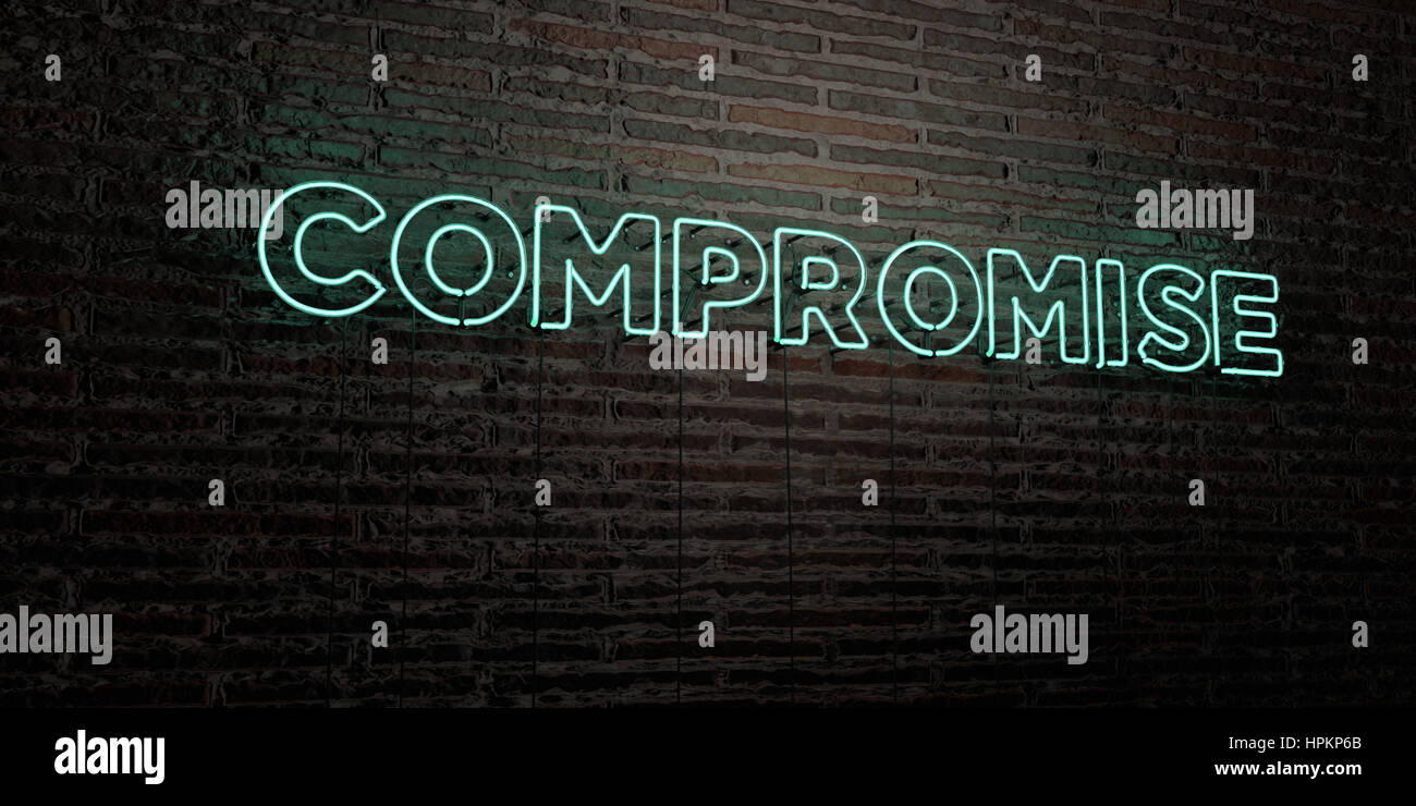 COMPROMISE -Realistic Neon Sign on Brick Wall background - 3D rendered ...