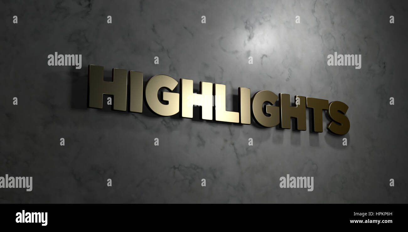 Highlights - Gold text on black background - 3D rendered royalty free ...