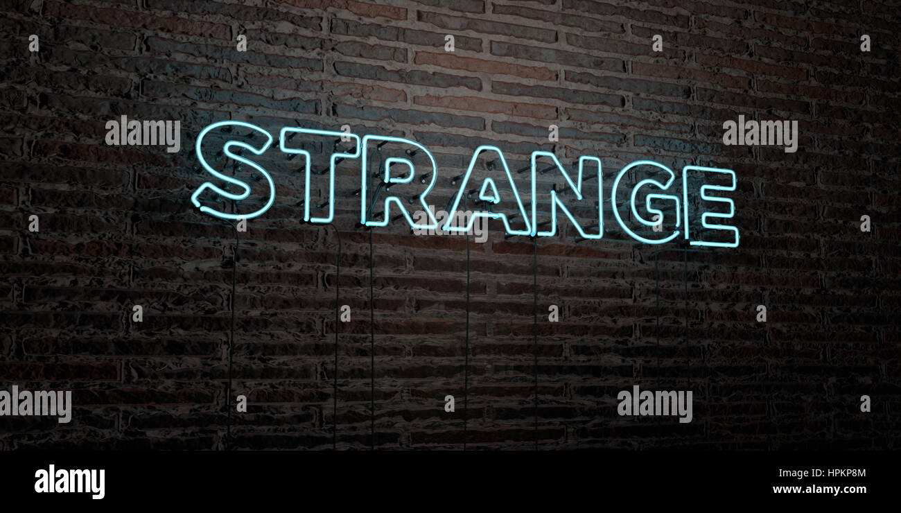 STRANGE -Realistic Neon Sign on Brick Wall background - 3D rendered ...