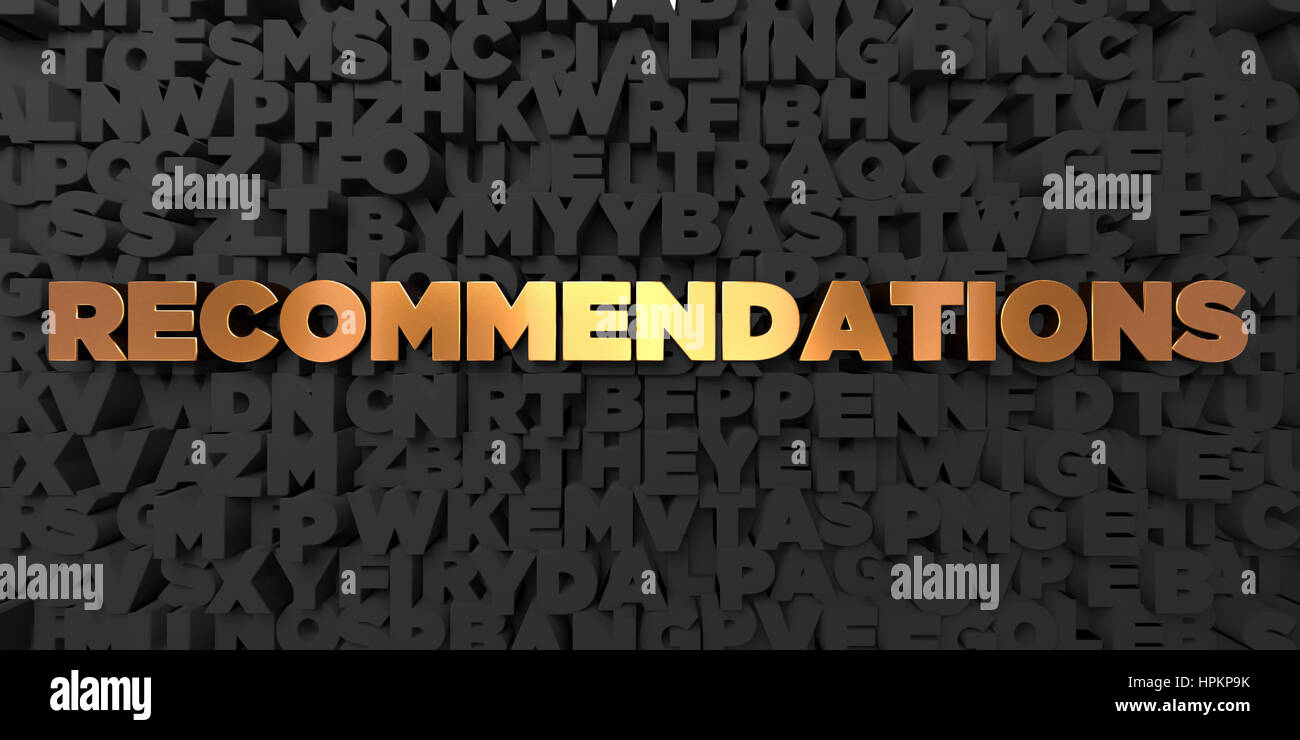 Recommendations - Gold text on black background - 3D rendered royalty ...