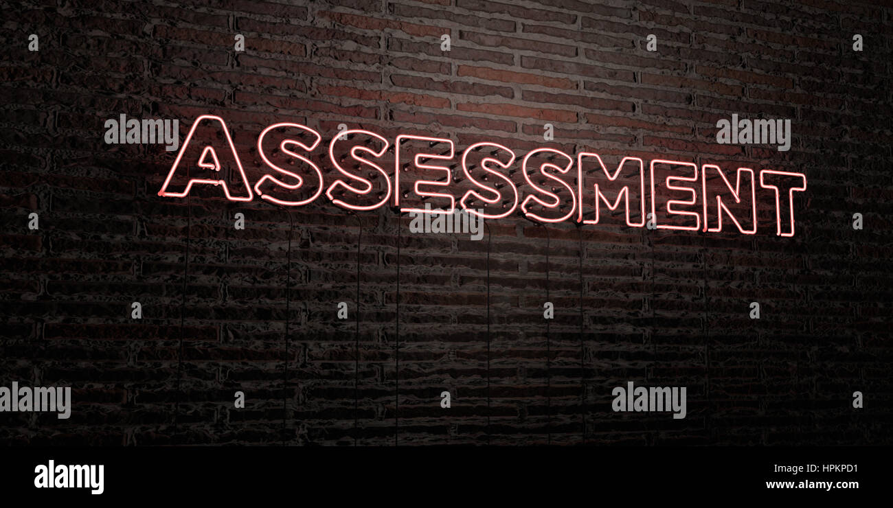 ASSESSMENT -Realistic Neon Sign on Brick Wall background - 3D rendered ...
