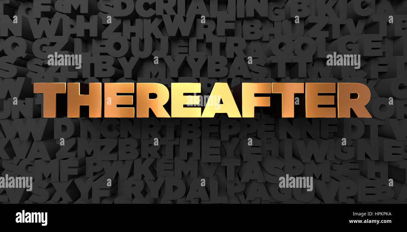 Thereafter High Resolution Stock Photography and Images - Alamy