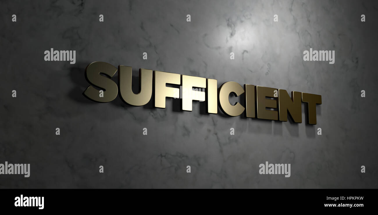 Sufficient - Gold text on black background - 3D rendered royalty free ...