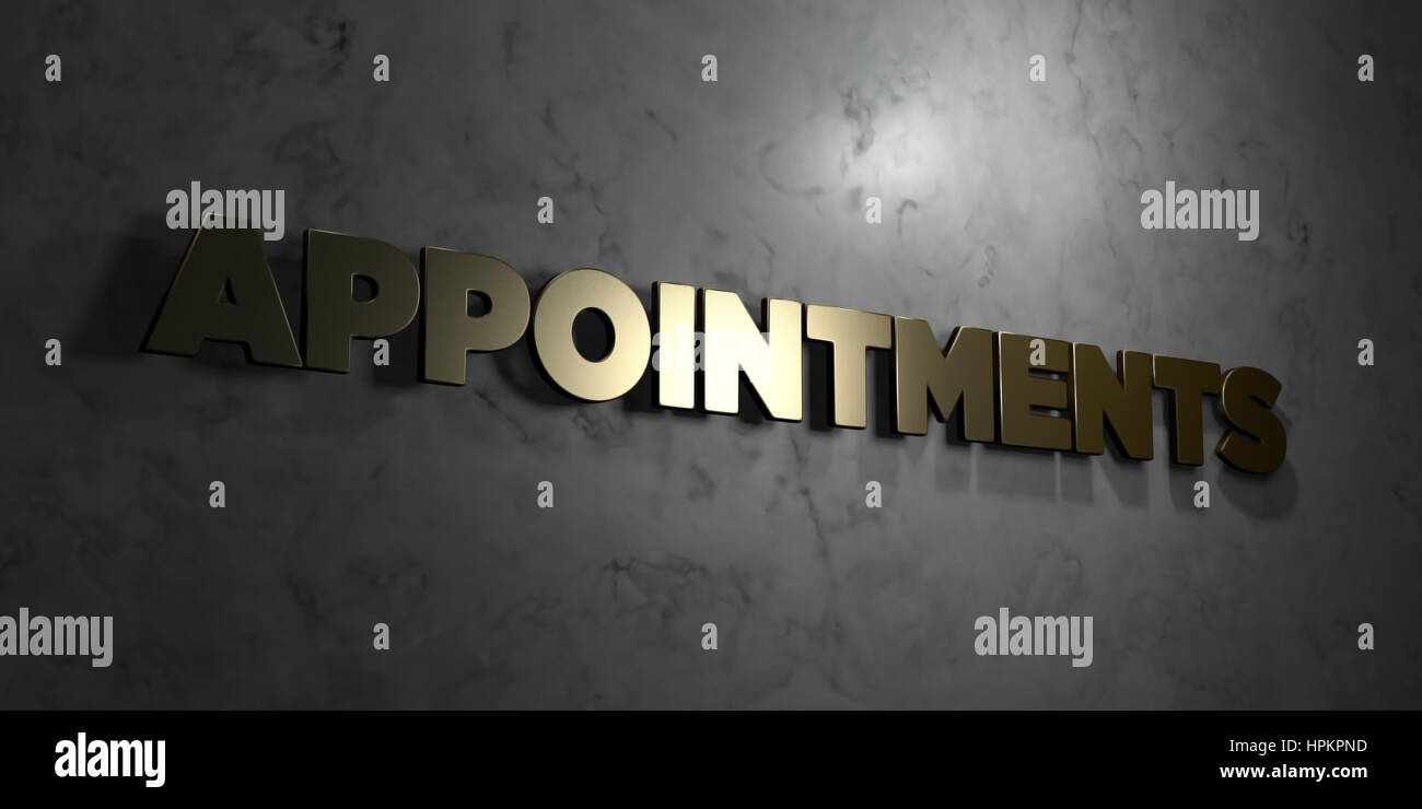 Appointments - Gold text on black background - 3D rendered royalty free ...