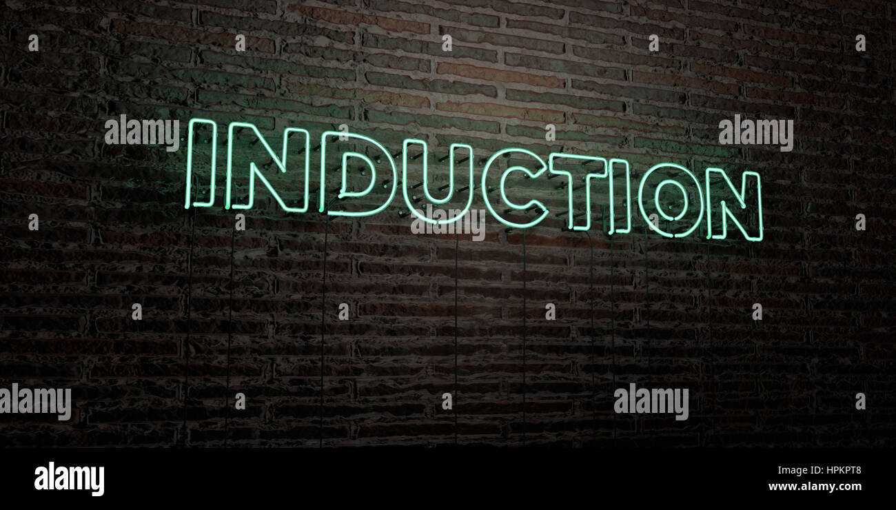 INDUCTION -Realistic Neon Sign on Brick Wall background - 3D rendered ...