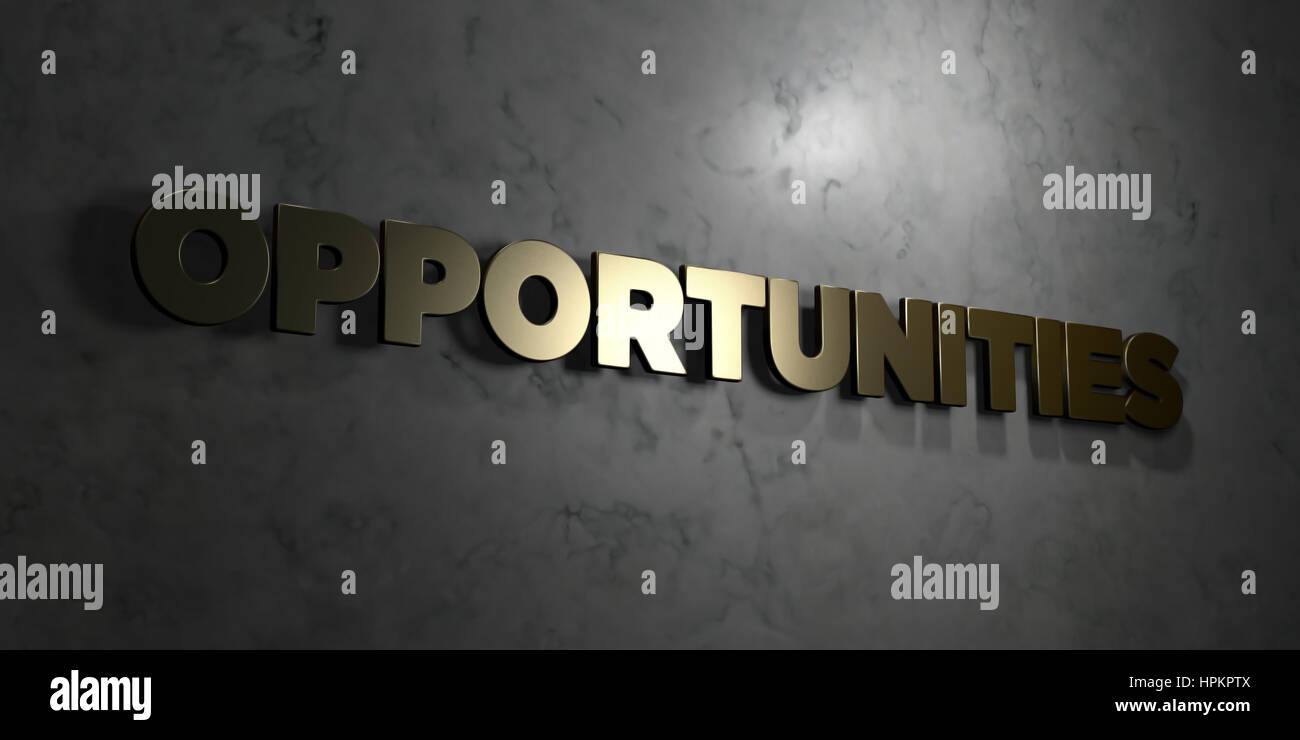 Opportunities - Gold text on black background - 3D rendered royalty ...