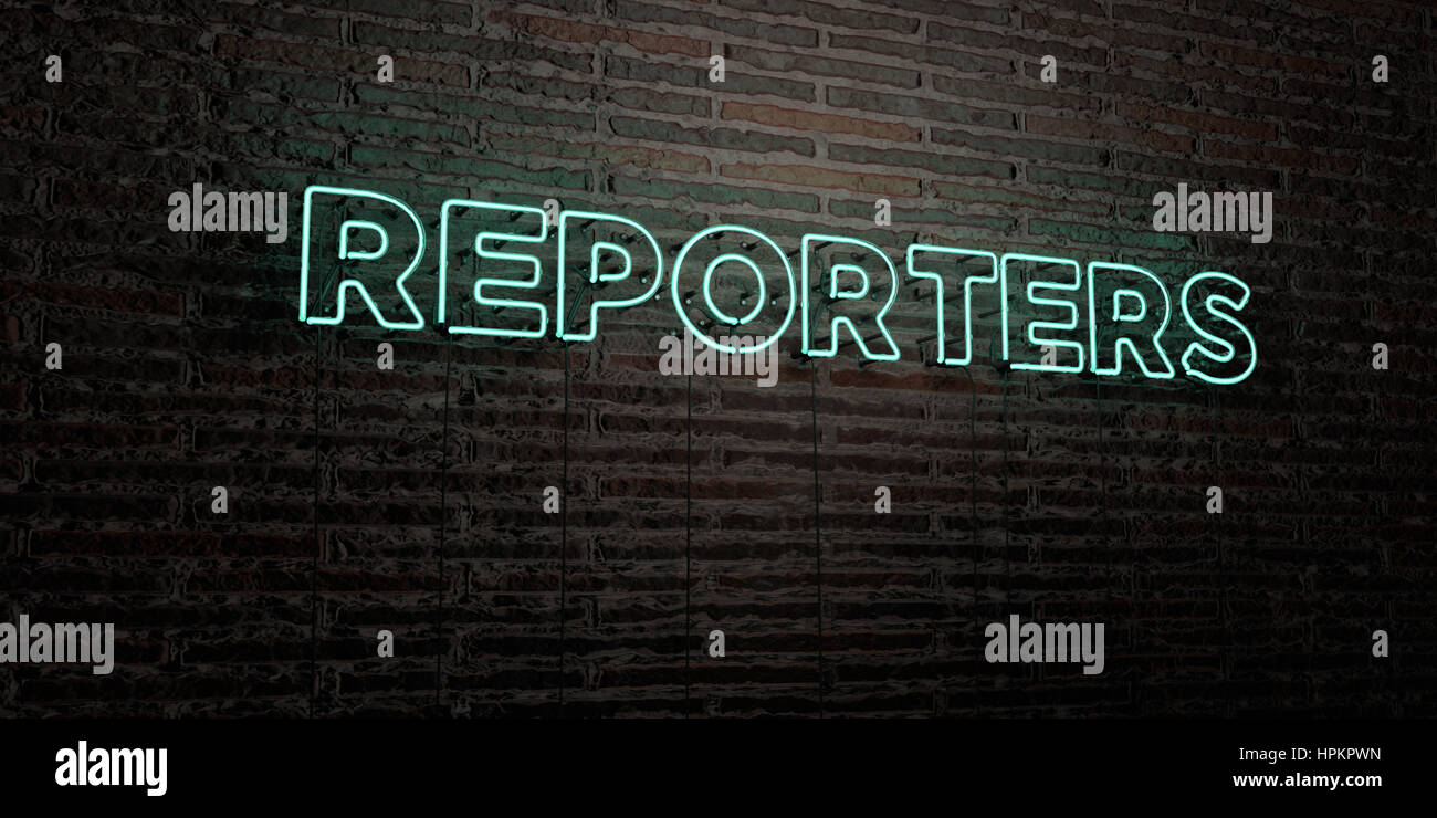 REPORTERS -Realistic Neon Sign on Brick Wall background - 3D rendered ...