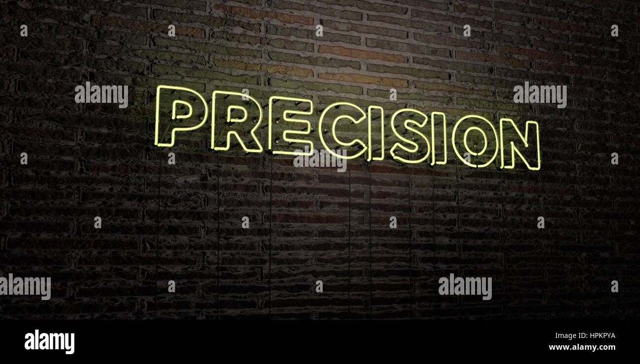 PRECISION -Realistic Neon Sign on Brick Wall background - 3D rendered ...