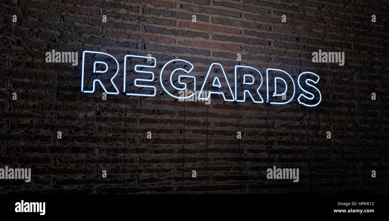 REGARDS -Realistic Neon Sign on Brick Wall background - 3D rendered ...