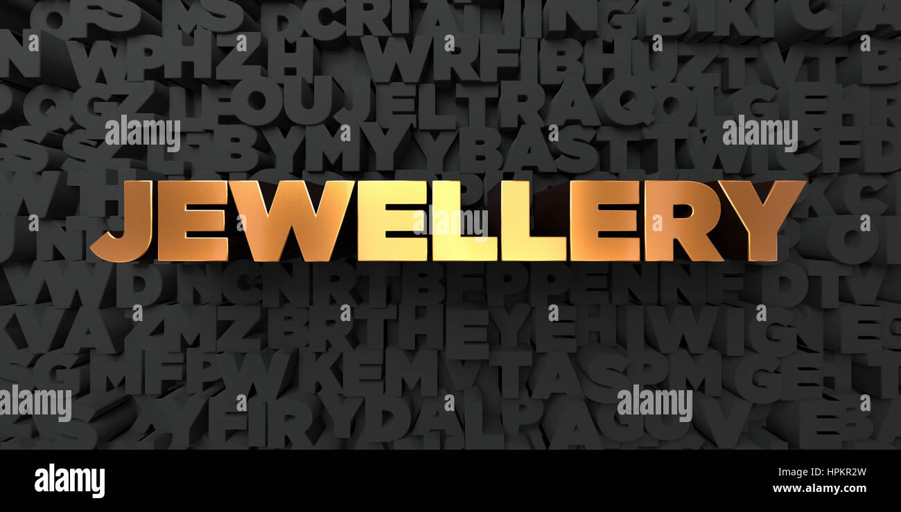 Jewellery - Gold text on black background - 3D rendered royalty free ...
