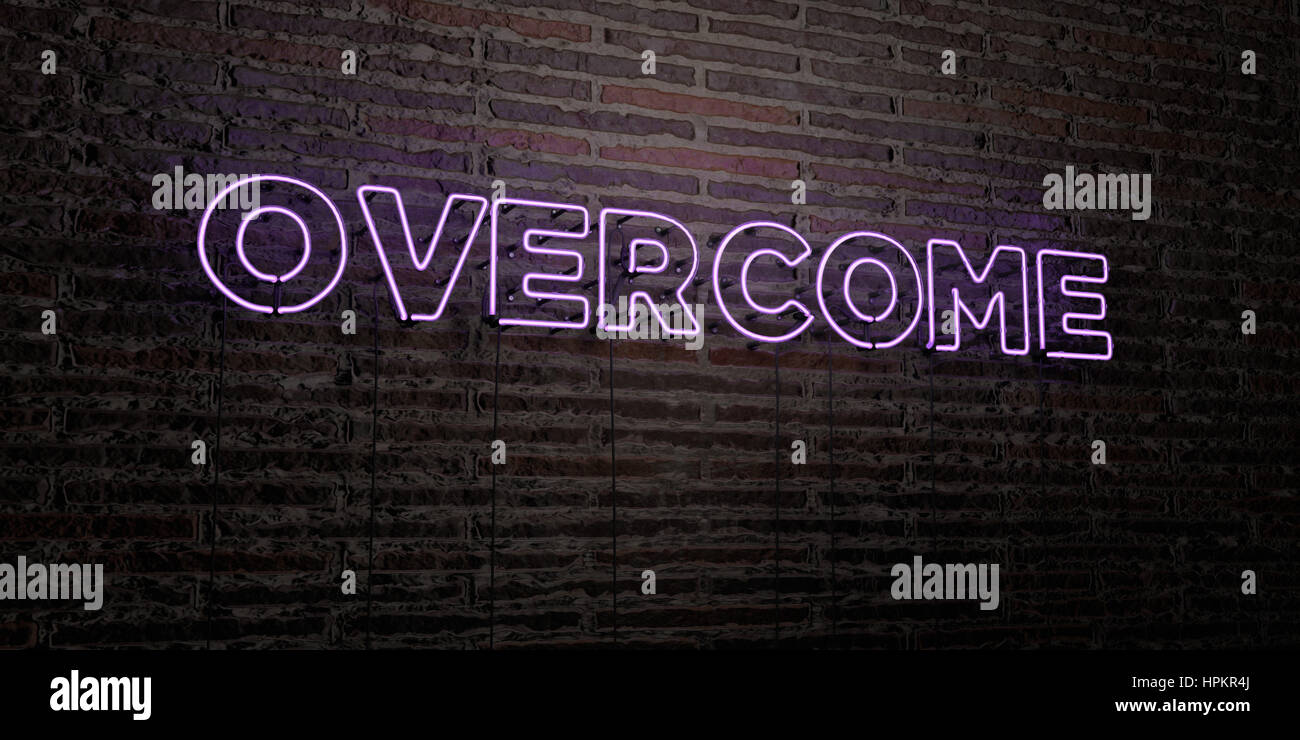 OVERCOME -Realistic Neon Sign on Brick Wall background - 3D rendered ...