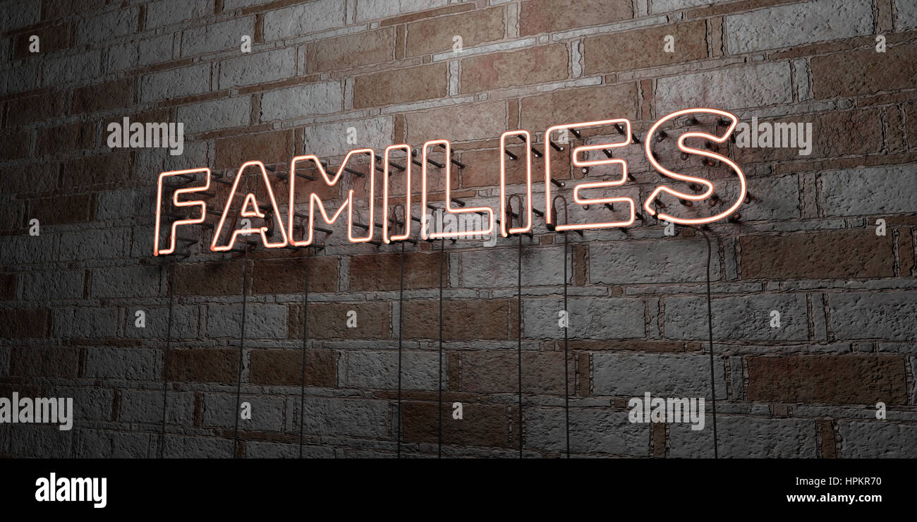 FAMILIES - Glowing Neon Sign on stonework wall - 3D rendered royalty ...