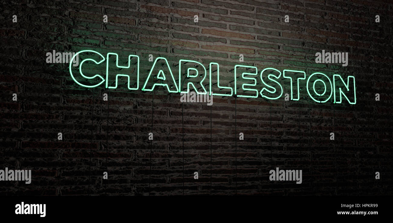 CHARLESTON -Realistic Neon Sign on Brick Wall background - 3D rendered ...