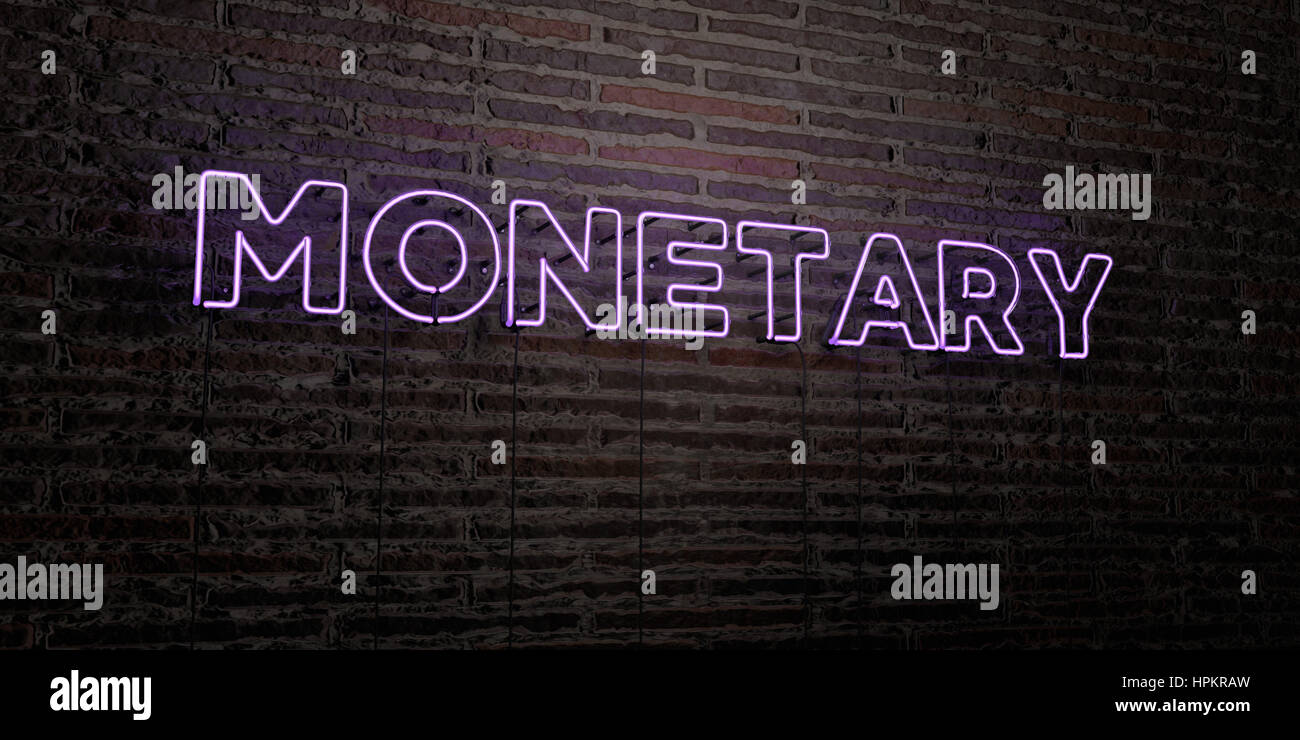 MONETARY -Realistic Neon Sign on Brick Wall background - 3D rendered ...