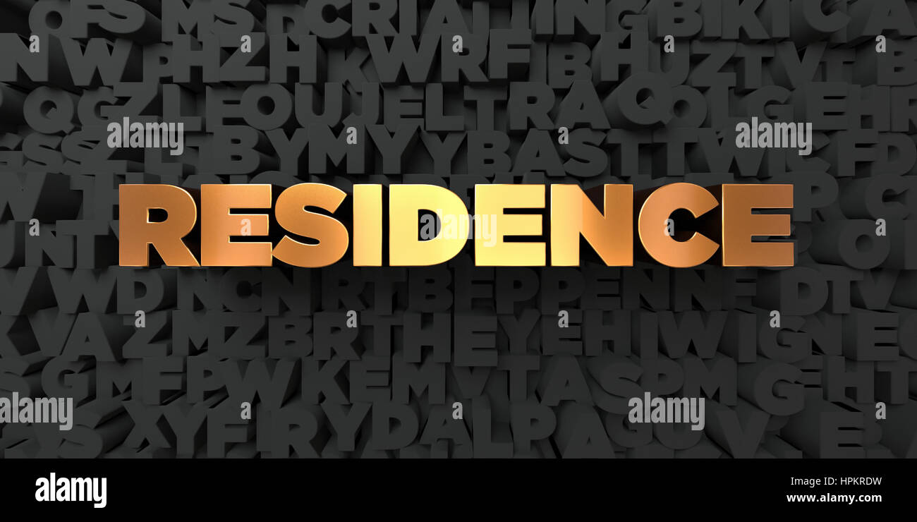 Residence - Gold text on black background - 3D rendered royalty free ...