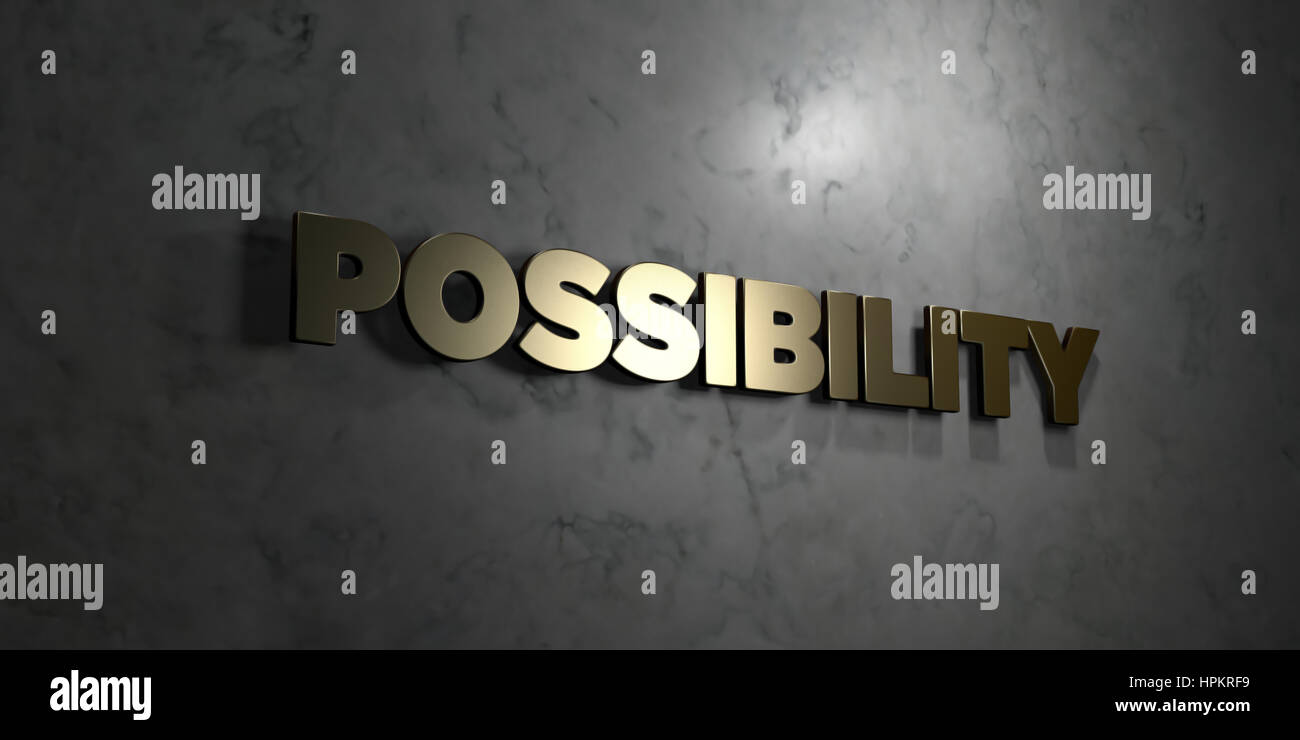 Possibility - Gold text on black background - 3D rendered royalty free ...