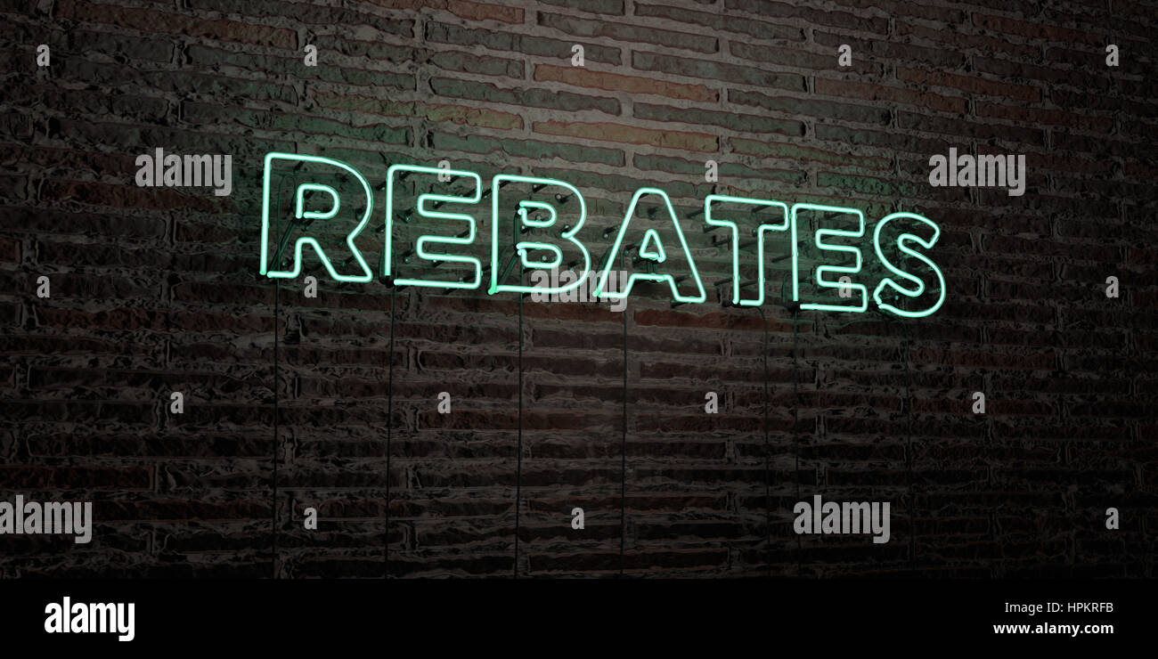 REBATES -Realistic Neon Sign on Brick Wall background - 3D rendered ...