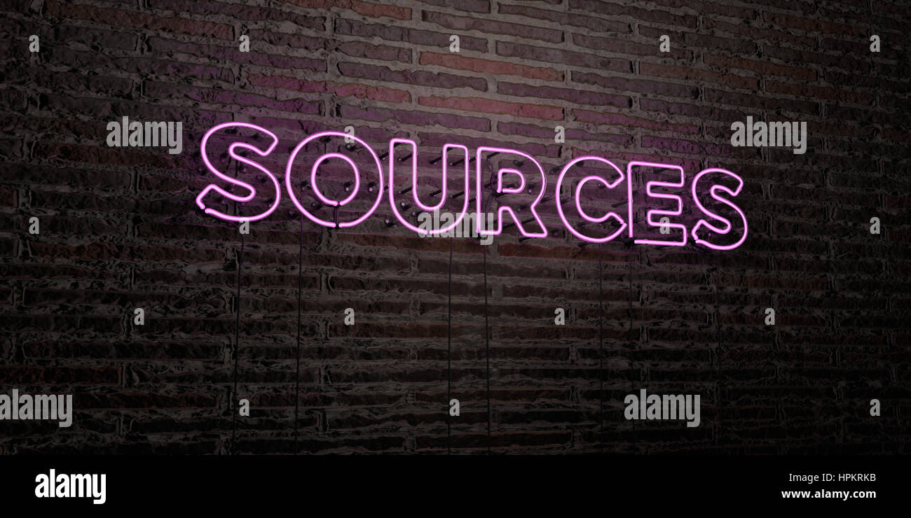 SOURCES -Realistic Neon Sign on Brick Wall background - 3D rendered ...