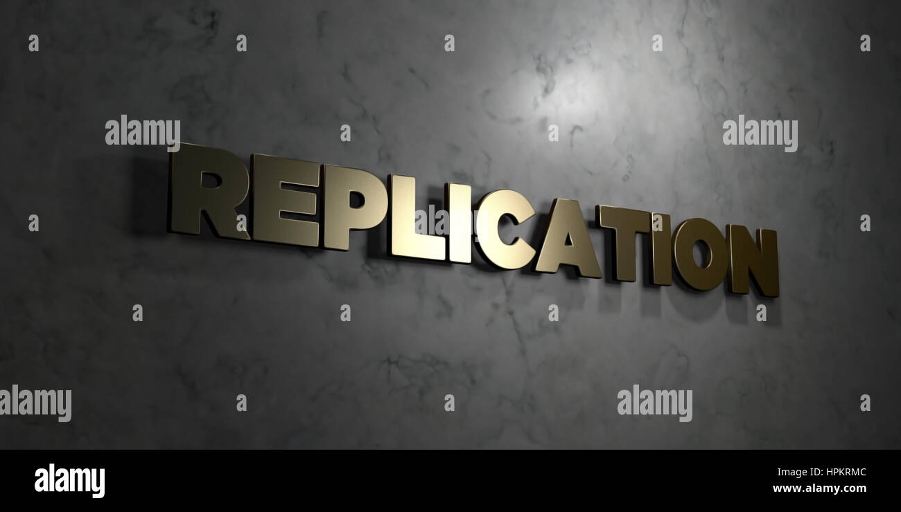 Replication - Gold text on black background - 3D rendered royalty free ...