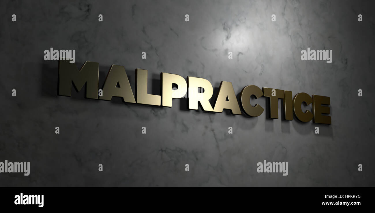 Malpractice - Gold text on black background - 3D rendered royalty free ...
