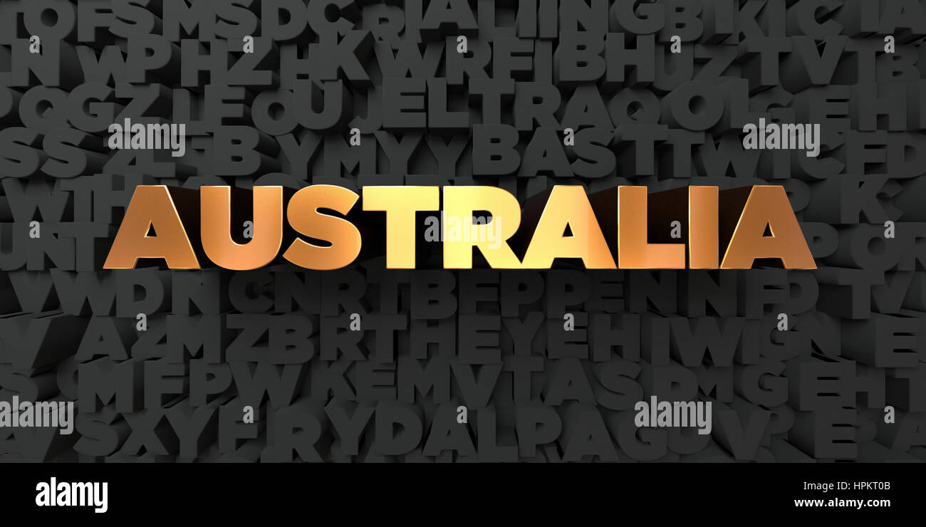 Australia - Gold text on black background - 3D rendered royalty free ...