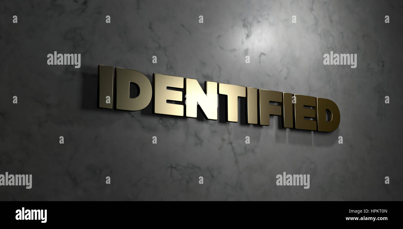 Identified - Gold text on black background - 3D rendered royalty free ...