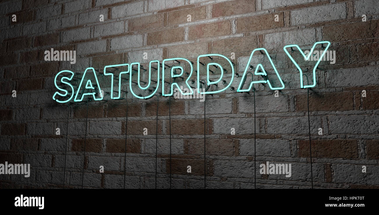 SATURDAY - Glowing Neon Sign on stonework wall - 3D rendered royalty ...