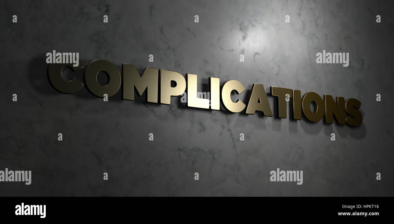 Complications - Gold text on black background - 3D rendered royalty ...