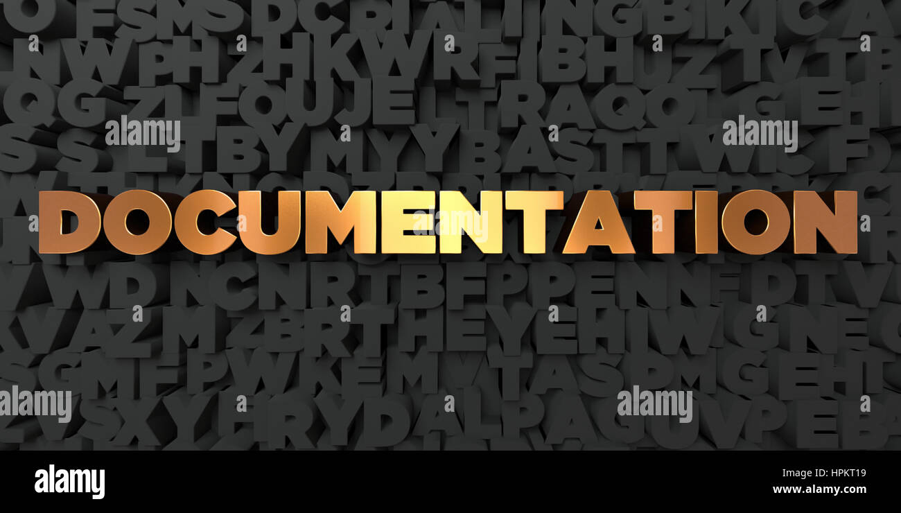 Documentation - Gold text on black background - 3D rendered royalty ...